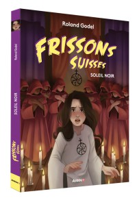 Collection Frissons suisses - Auzou Suisse